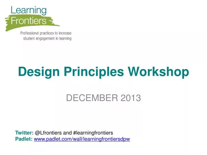 PPT - Design Principles Workshop PowerPoint Presentation, free download ...