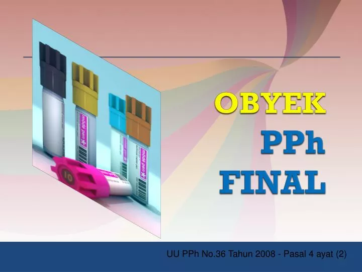 PPT - OBYEK PPh FINAL PowerPoint Presentation, free download - ID:5395820