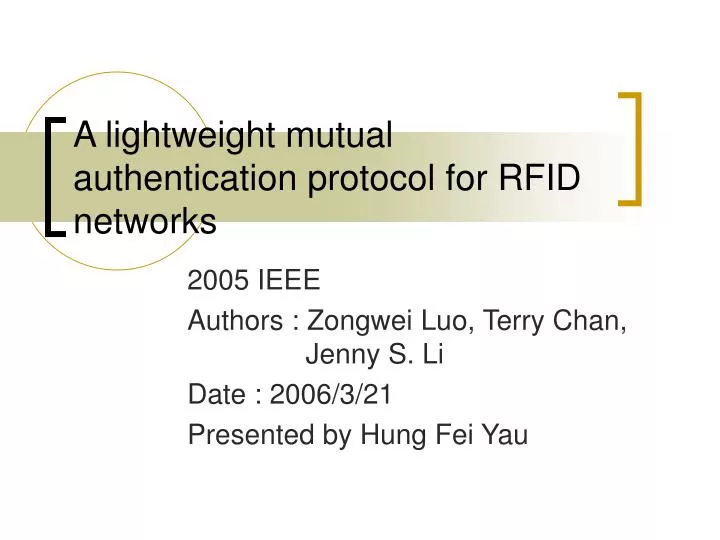Ppt A Lightweight Mutual Authentication Protocol For Rfid Networks Powerpoint Presentation