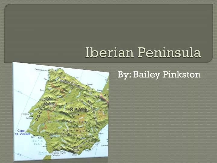 PPT - Iberian Peninsula PowerPoint Presentation, free download - ID:5396189