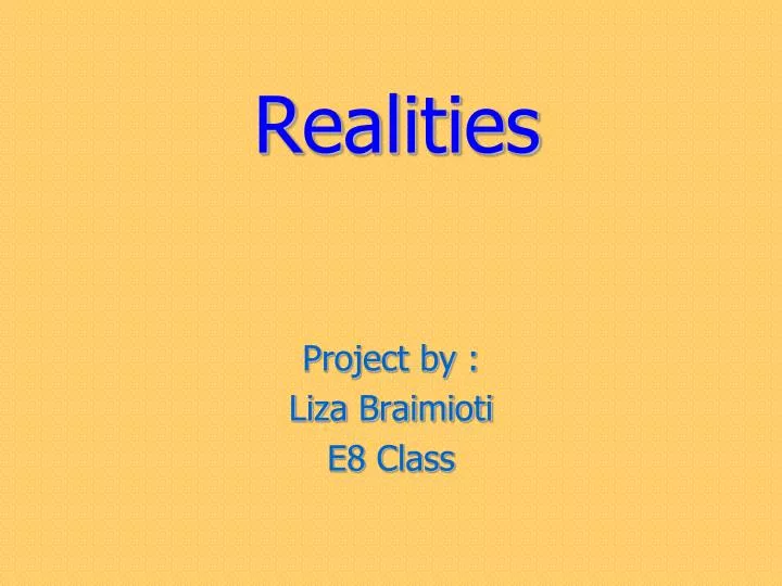 PPT - Realities PowerPoint Presentation, free download - ID:5397133