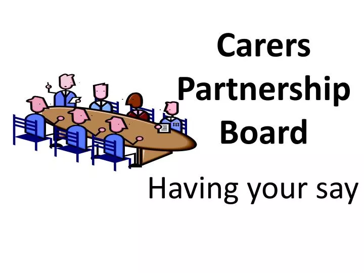 PPT - Carers Partnership Board PowerPoint Presentation, free download ...