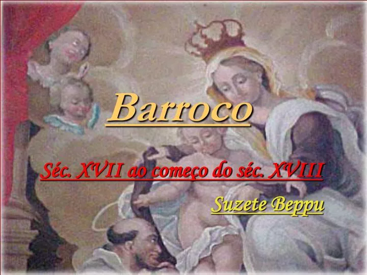PPT - Barroco PowerPoint Presentation, free download - ID:5397546