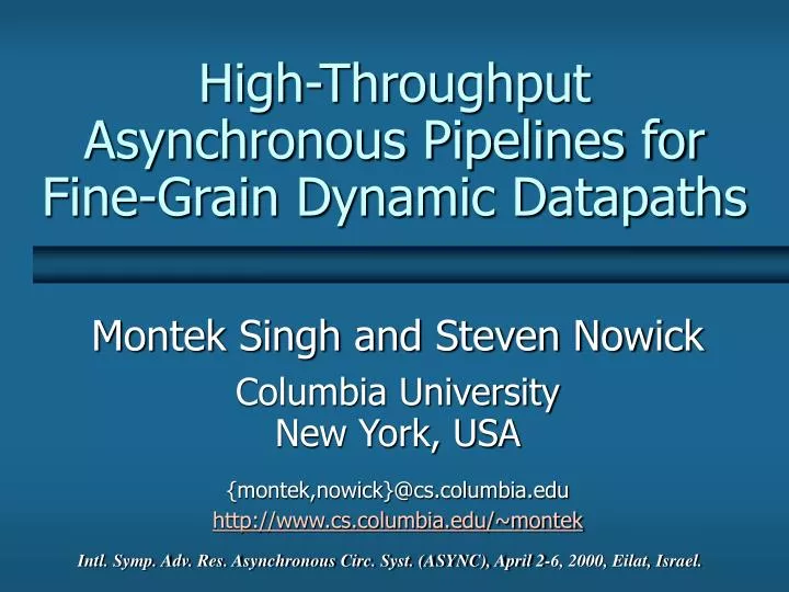 PPT - High-Throughput Asynchronous Pipelines for Fine-Grain Dynamic Datapaths PowerPoint ...