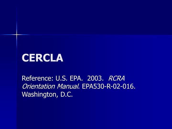 PPT - Comprehensive Environmental Response, Compensation, and Liability ...