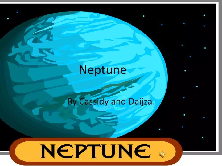 PPT - Neptune PowerPoint Presentation, free download - ID:5400071