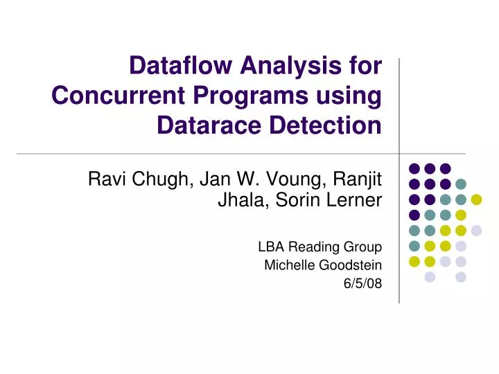 Ppt Dataflow Analysis For Concurrent Programs Using Datarace Detection Powerpoint Presentation 
