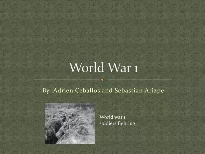 PPT - World War 1 PowerPoint Presentation, free download - ID:5400699