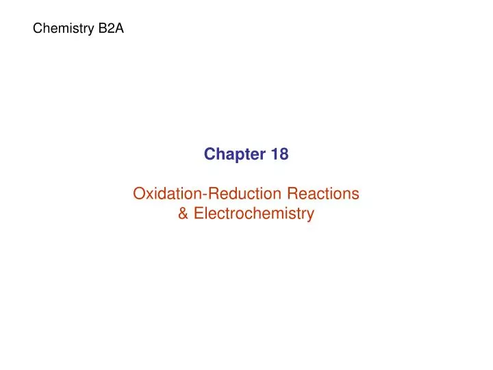 Ppt Chapter 6 Oxidationreduction Reactions Powerpoint