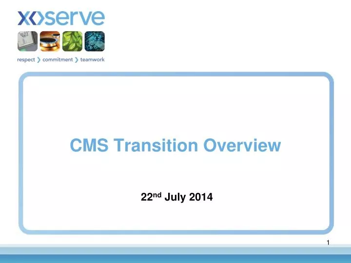 PPT - CMS Transition Overview PowerPoint Presentation, free download ... PPT - CMS Transition Overview PowerPoint Presentation, free download ...