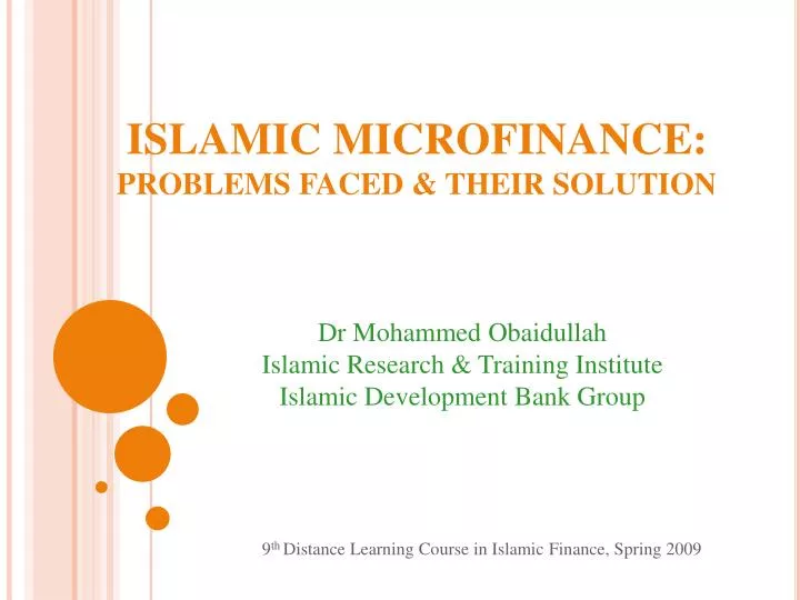 PPT - ISLAMIC MICROFINANCE: PROBLEMS FACED & THEIR SOLUTION PowerPoint ...