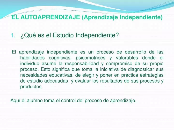 PPT - EL AUTOAPRENDIZAJE (Aprendizaje Independiente) PowerPoint ...