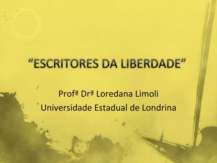 PPT - “ESCRITORES DA LIBERDADE” PowerPoint Presentation, free download ...