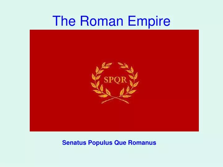 PPT - The Roman Empire PowerPoint Presentation, free download - ID:5403146