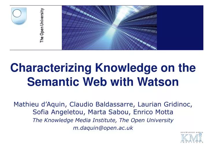 Ppt Characterizing Knowledge On The Semantic Web With Watson Powerpoint Presentation Id5403674