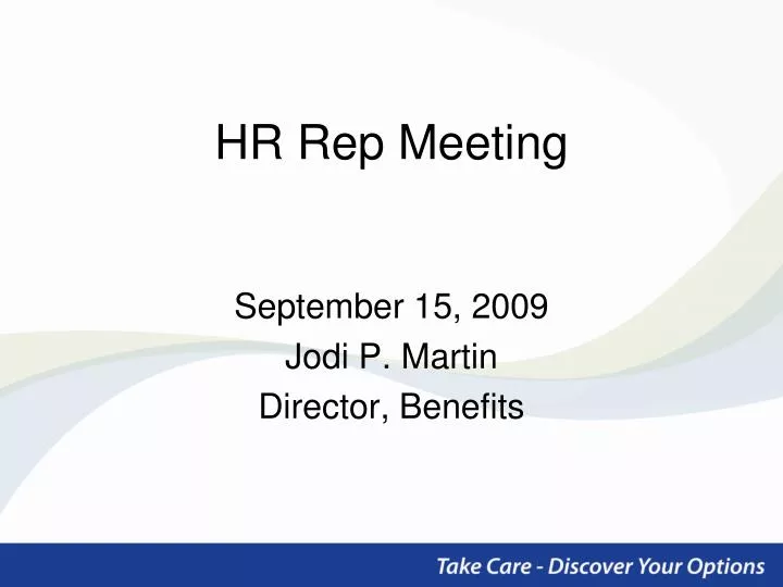 PPT - HR Rep Meeting PowerPoint Presentation, free download - ID:5403686