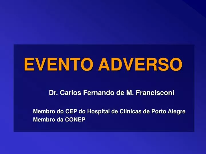 PPT - EVENTO ADVERSO PowerPoint Presentation, free download - ID:5404130