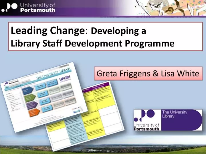 PPT - Leading Change : Developing a Library Staff Development Programme ...
