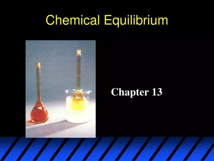 PPT - Chemical Equilibrium PowerPoint Presentation, free download - ID ...