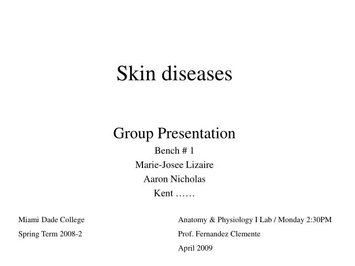 PPT - Skin diseases PowerPoint Presentation, free download - ID:5405671