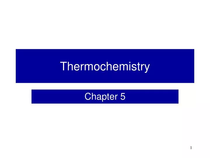 PPT - Thermochemistry PowerPoint Presentation, free download - ID:5405762