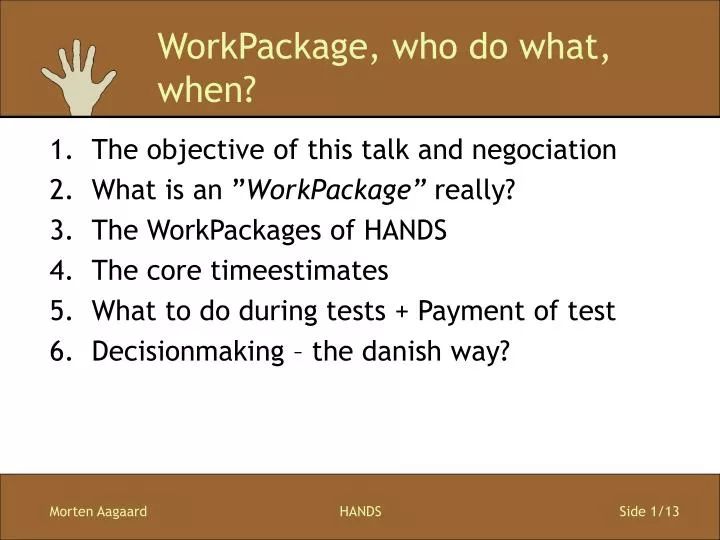 PPT - WorkPackage, who do what, when? PowerPoint Presentation, free ...