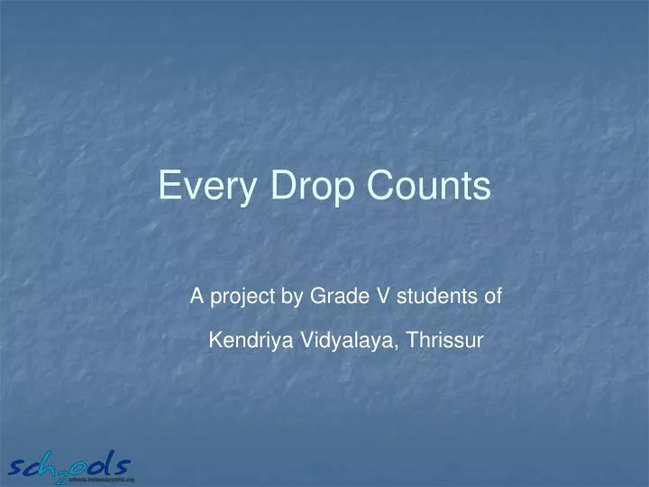 PPT - Every Drop Counts PowerPoint Presentation, free download - ID:5409070