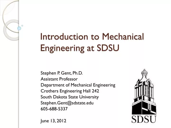 PPT - Introduction to Mechanical Engineering at SDSU PowerPoint Presentation - ID:5409539