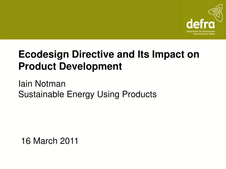 PPT - Ecodesign Directive and Its Impact on Product Development PowerPoint Presentation - ID:5410960