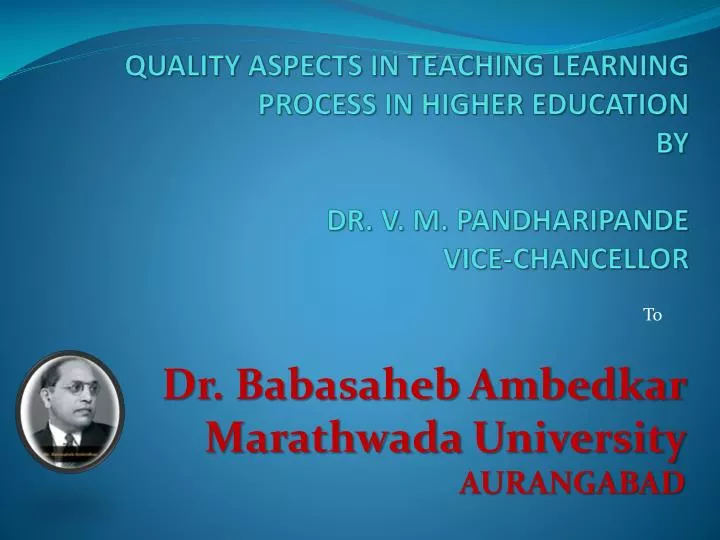 PPT - Dr. Babasaheb Ambedkar Marathwada University AURANGABAD PowerPoint Presentation - ID:5411198