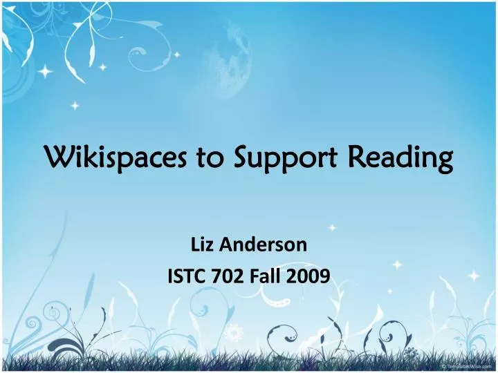 PPT - Wikispaces to Support Reading PowerPoint Presentation, free download - ID:5411634