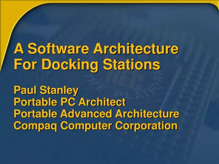 PPT - Software Docking Architecture PowerPoint Presentation, free ...