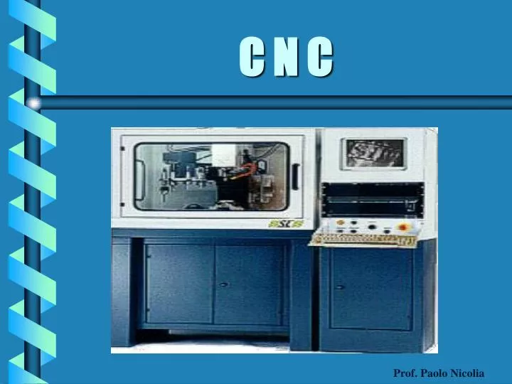 PPT - C N C PowerPoint Presentation, free download - ID:5412183