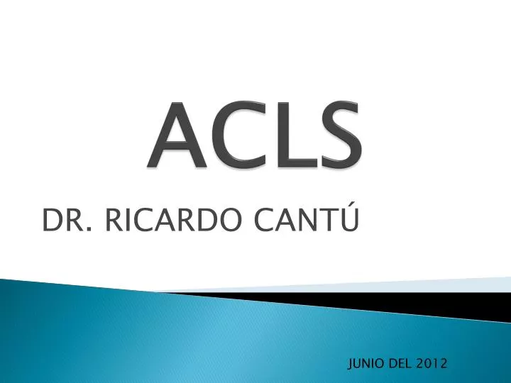 PPT - ACLS PowerPoint Presentation, free download - ID:5412269
