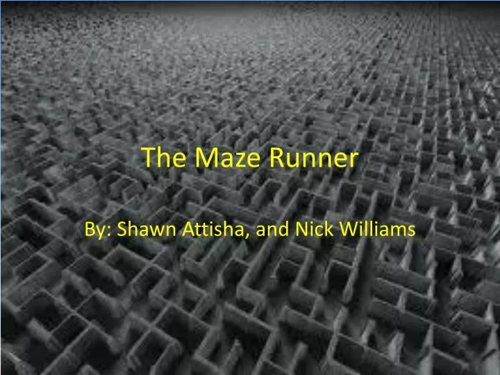PPT - The Maze Runner PowerPoint Presentation, free download - ID:5412285