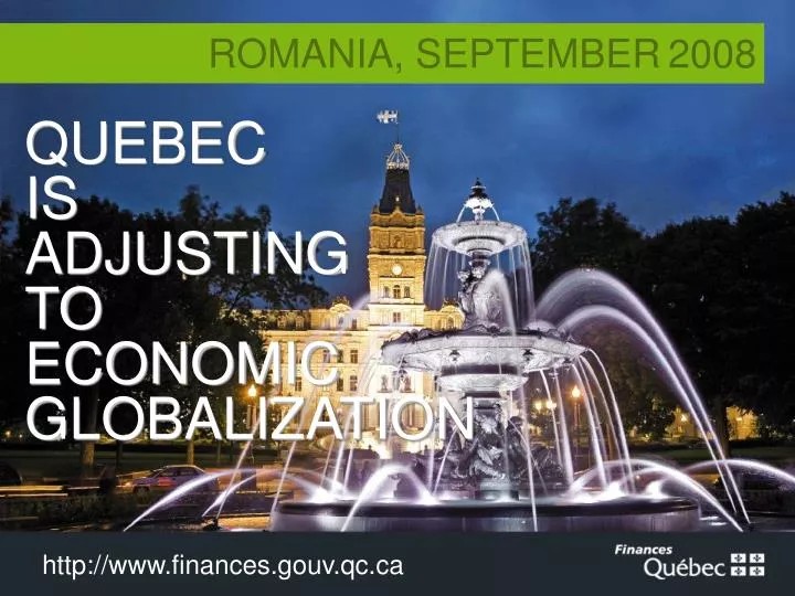 PPT - QUEBEC IS ADJUSTING TO ECONOMIC GLOBALIZATION PowerPoint ...