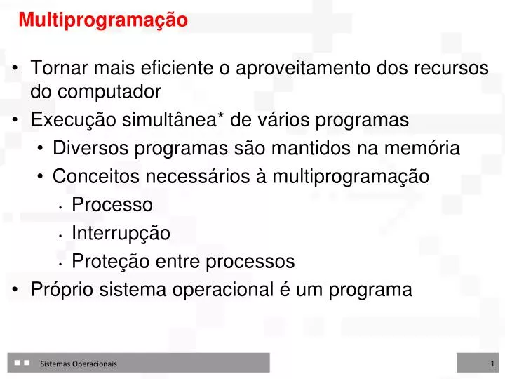 PPT - Multiprogramação PowerPoint Presentation, free download - ID:5413162
