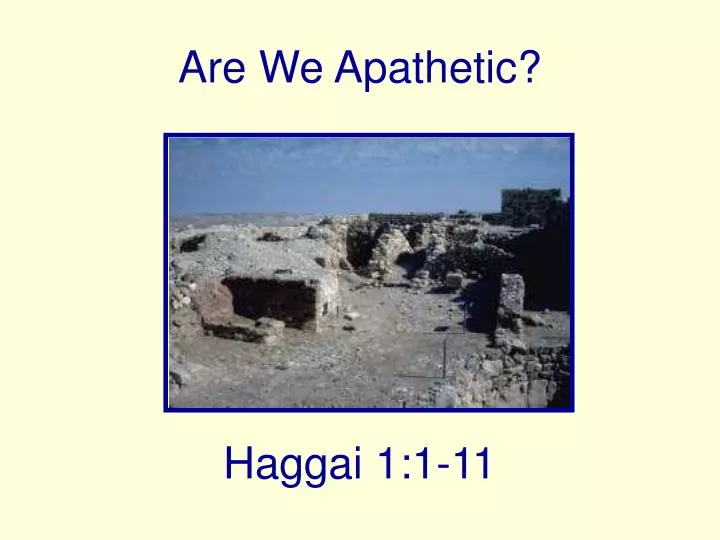 PPT - Are We Apathetic? PowerPoint Presentation, free download - ID:5413347