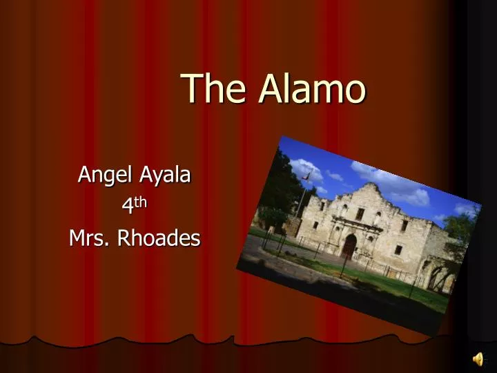 PPT - The Alamo PowerPoint Presentation, free download - ID:5413847