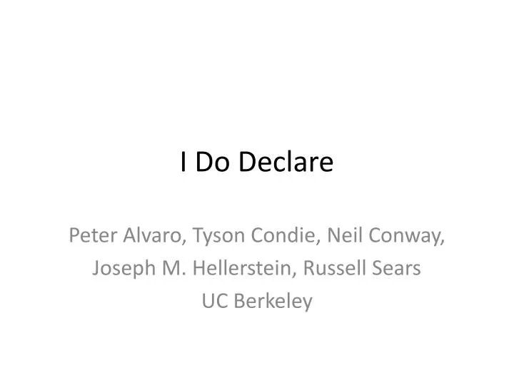 PPT - I Do Declare PowerPoint Presentation, free download - ID:5413875