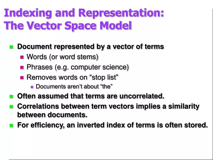 PPT - Indexing and Representation: The Vector Space Model PowerPoint ...