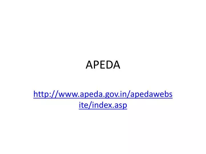 PPT - APEDA PowerPoint Presentation, free download - ID:5414781