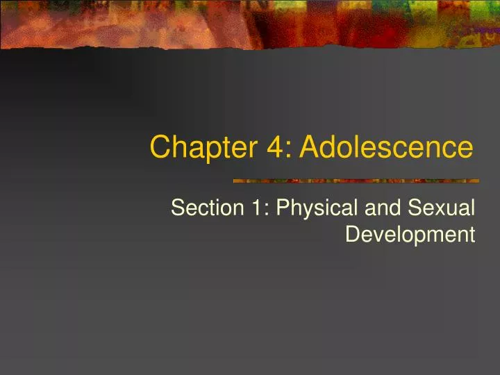PPT - Chapter 4: Adolescence PowerPoint Presentation, free download ...