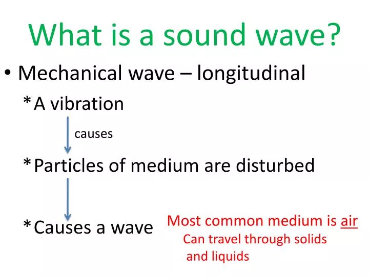 PPT - What is a sound wave? PowerPoint Presentation, free download - ID ...