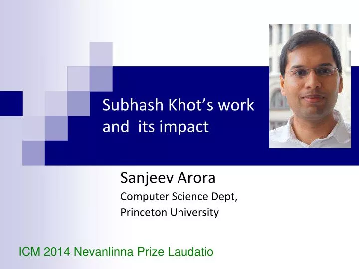 PPT - Subhash Khot’s work and its impact PowerPoint Presentation, free ...