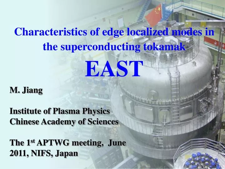 PPT - Characteristics of edge localized modes in the superconducting ...