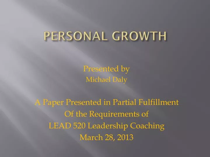 PPT - PERSONAL GROWTH PowerPoint Presentation, free download - ID:5417069
