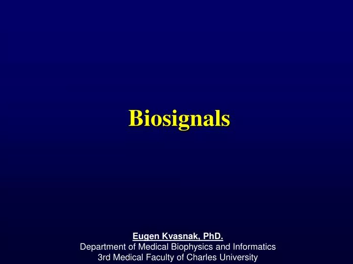 PPT - Bio signals PowerPoint Presentation, free download - ID:5417869