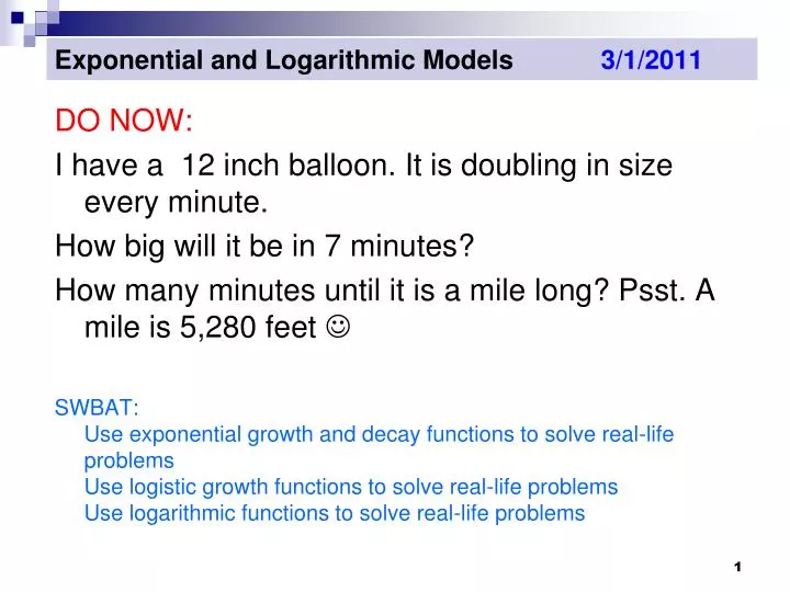 PPT - Exponential and Logarithmic Models 3/1/2011 PowerPoint ...