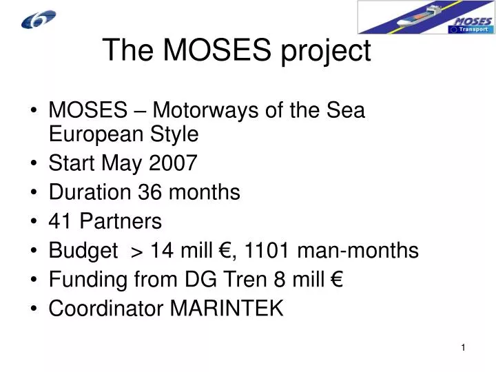 PPT - The MOSES project PowerPoint Presentation, free download - ID:5418872